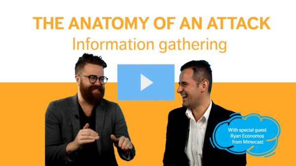 Anatomy of an attack: Information Gathering